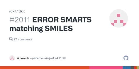 Error Smarts Matching Smiles · Issue 2011 · Rdkitrdkit · Github