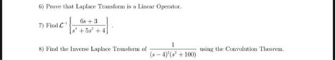 solved 6 prove that laplace transform is a linear operator