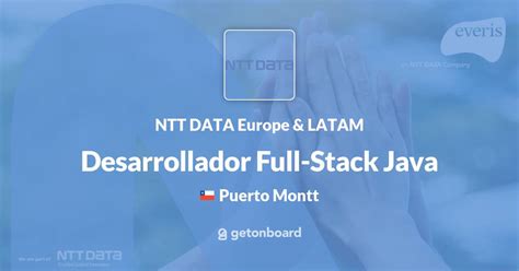 Desarrollador Full Stack Java At Ntt Data Europe And Latam Chile Get On Board