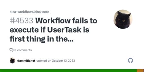 Workflow Fails To Execute If Usertask Is First Thing In The Workflow · Issue 4533 · Elsa