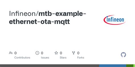 Github Infineon Mtb Example Ethernet Ota Mqtt