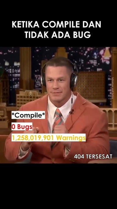 Ketika Berhasil Compile Tanpa Bug Bug Compile Codinglife Coding