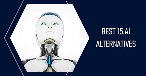13 Best 15ai Alternatives