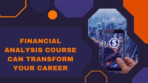 How A Financial Analysis Course Can Transform Your Career Today Finance Tech And Analytics