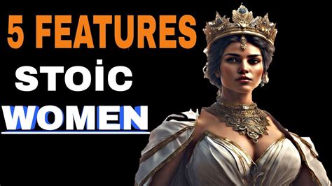 5 Common Characteristics Of Stoic Women Youtube