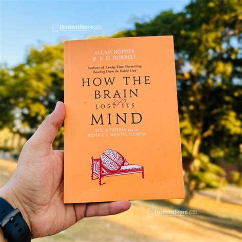 How The Brain Lost Its Mind Sex Hysteria And The Riddle Of Mental I