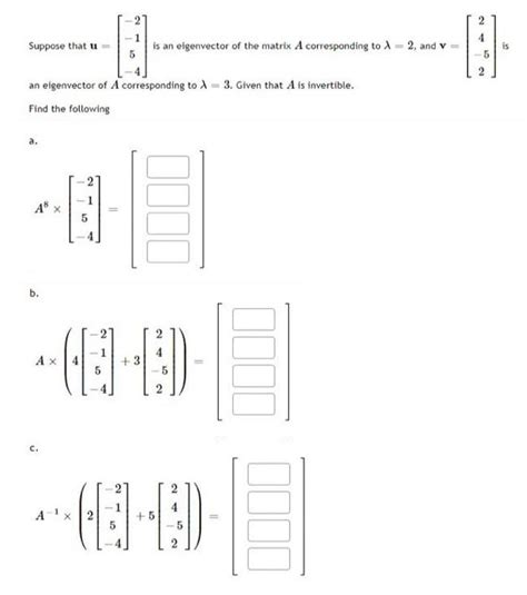 Solved 2 4 1 Suppose That U Is An Eigenvector Of The Matrix Chegg Com