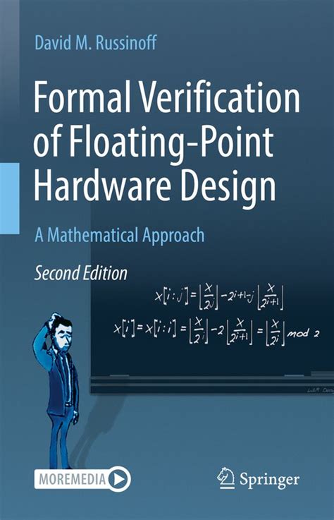 Formal Verification Of Floating Point Hardware Design A Mathematical Approach David Bol