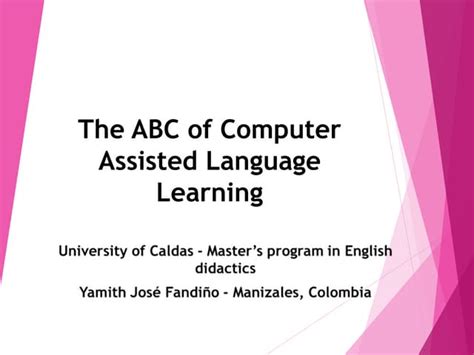 Computer Assisted Language Learning Pptx