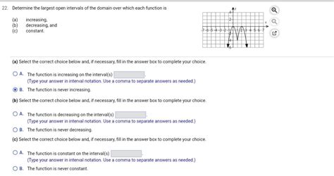 Solved 22 Determine The Largest Open Intervals Of The