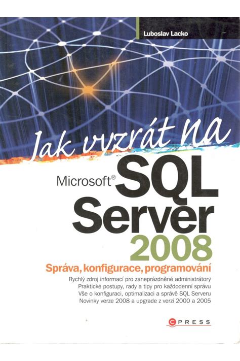 jak vyzrát na microsoft sql server 2008