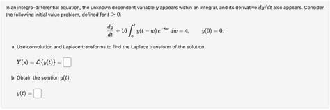 Solved In An Integro Differential Equation The Unknown