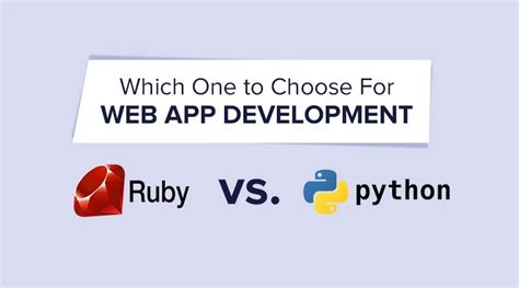 Ruby Vs Python Which One To Choose For Web App Development