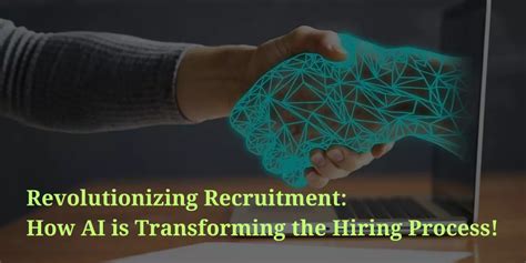 Revolutionizing Hiring With Artificial Intelligence