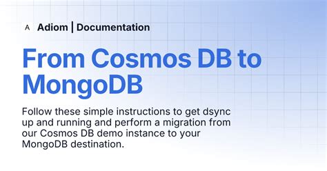 From Cosmos Db To Mongodb Adiom Documentation