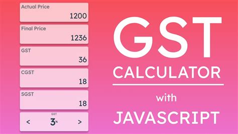 10 gst calculator with javascript ui designing html css and js series youtube