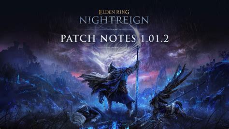 Elden Ring Nightreign Patch Notes Version 1012 Bandai Namco Europe