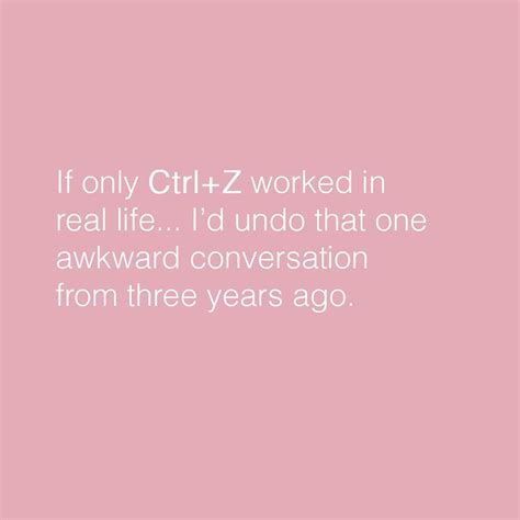 Who Else Needs An Undo Button For Lifes Cringiest Moments 🫠