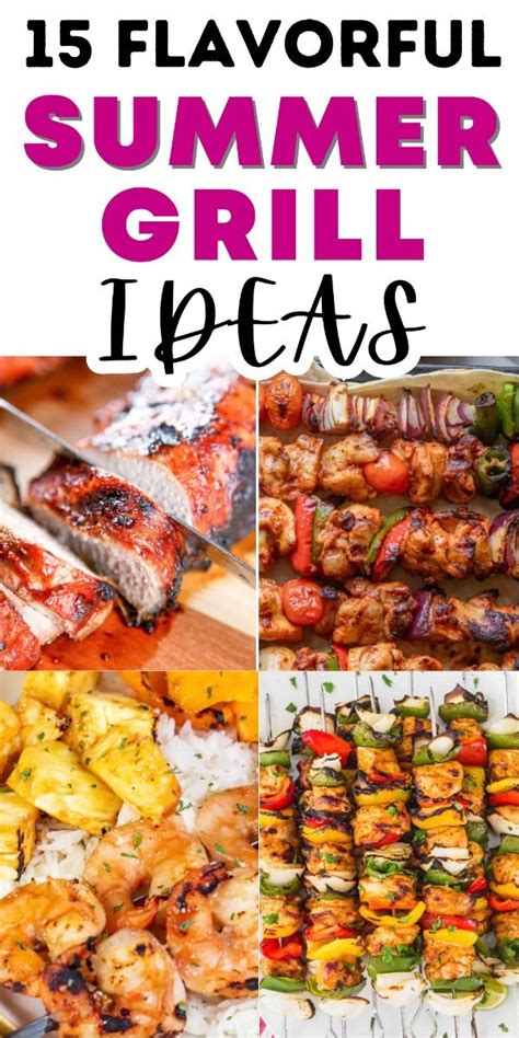 25 Flavorful Summer Grill Ideas