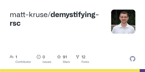 GitHub Matt Kruse Demystifying Rsc