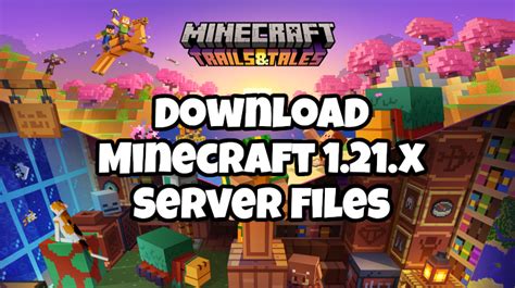Minecraft Version 1.21.x Java Client and Server Jar Downloads (1.20-1. ...