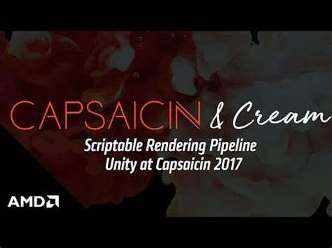 Scriptable Rendering Pipeline - Unity at Capsaicin 2017 : r/Unity3D