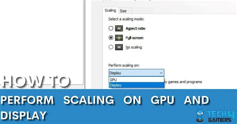 How To Perform Scaling On Gpu And Display Tech4gamers