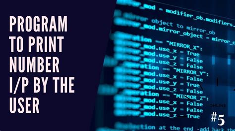 Program To Print Number Entered By User Using C Language 5 Youtube