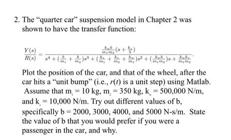 solved 2 the quarter car suspension model in chapter 2