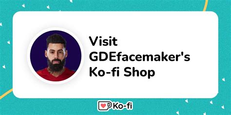 Visit GDEfacemaker's Ko-fi Shop! - Ko-fi ️ Where creators get support ...