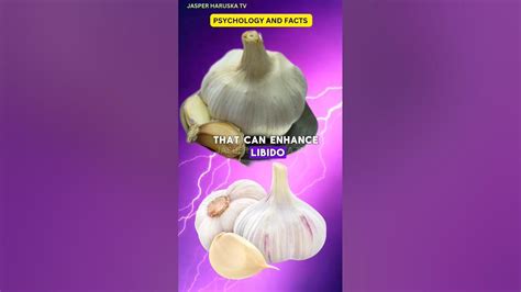 Garlic And Sex Facts Psychology Relationship Sex Love Ex Garlic Libido Shorts Viral