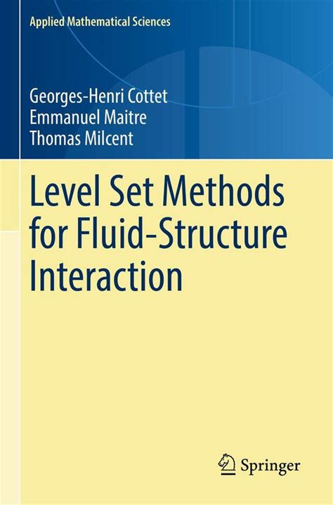 Level Set Methods For Fluid Structure Interaction Georges Henri