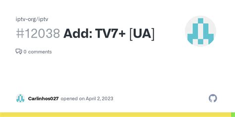 add tv7 [ua] · issue 12038 · iptv org iptv · github