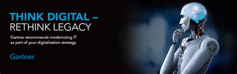 gartner recommends modernizing it as part of your digitalization strategy