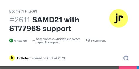 samd21 with st7796s support · bodmer tft espi · discussion 2611 · github