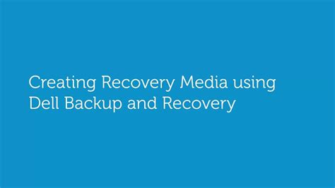 How To Backup Data With Dell Backup And Recovery Dell US