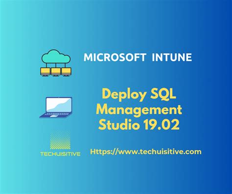 Deploy Microsoft Sql Server Management Studio 1902 Through Intune
