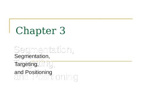 Ppt Chapter 3 Segmentation Targeting And Positioning Dokumen Tips