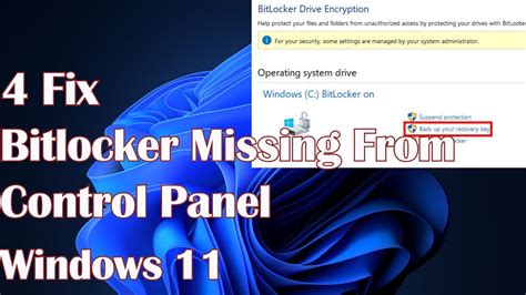 Bitlocker Missing From Control Panel In Windows 11 4 Fix Youtube