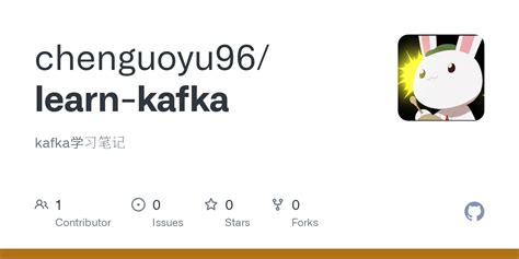 github chenguoyu96 learn kafka kafka学习笔记