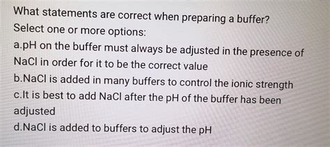 Solved What Statements Are Correct When Preparing A Buffer Chegg