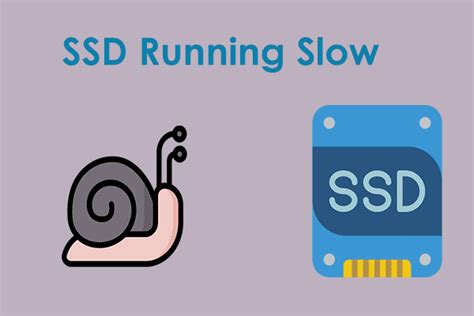What If SSD Running Slow Windows Fixes To Speed Up