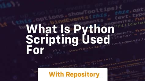 What Is Python Scripting Used For Youtube