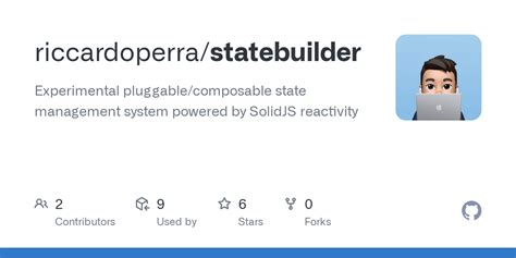 Github Riccardoperrastatebuilder Experimental Pluggablecomposable State Management System