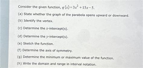 solved consider the given function q x 3x2 15x 5 a