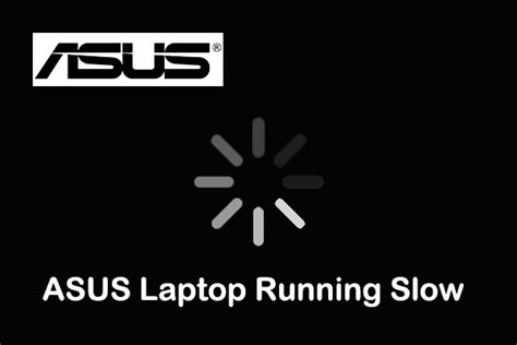 Asus Laptop Running Slow Speed It Up Now