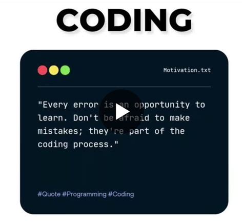 coding programming learningbydoing developermindset techlife