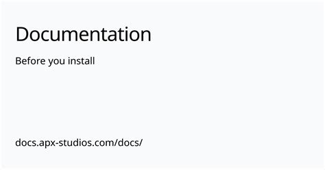 Before You Install Documentation
