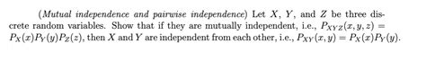Solved Mutual Independence And Pairwise Independence Let