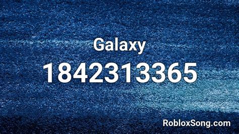 Galaxy Roblox Id Roblox Music Codes